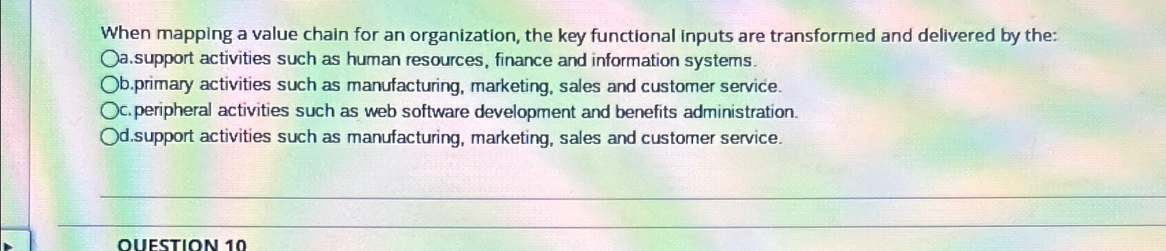 Solved When mapping a value chain for an organization, the | Chegg.com