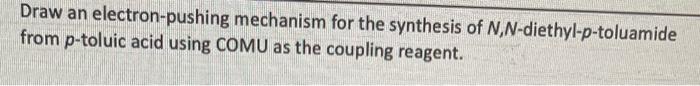 Solved Draw an electron-pushing mechanism for the synthesis | Chegg.com
