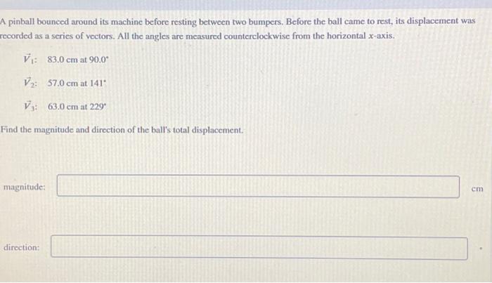 Solved A pinball bounced around its machine before resting | Chegg.com