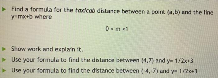 Solved Find a formula for the taxicab distance between a | Chegg.com
