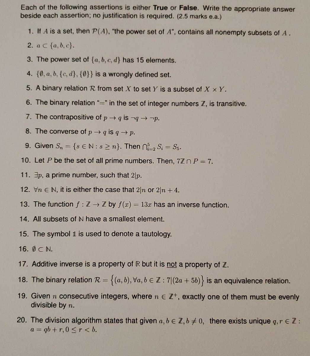 Solved Each of the following assertions is either True or | Chegg.com