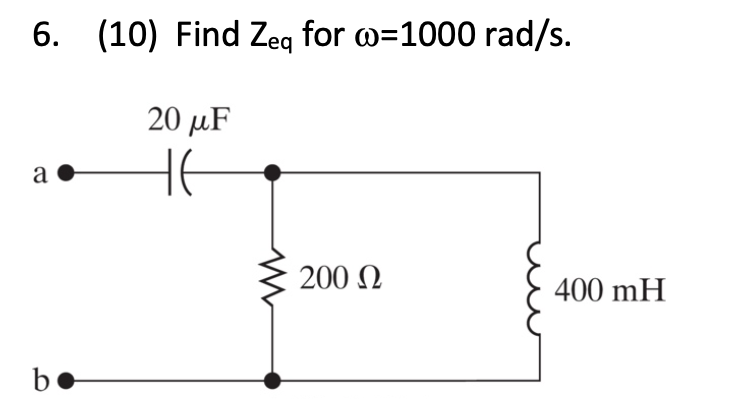 Solved (10) ﻿Find Zeq ﻿for ω=1000rads. | Chegg.com