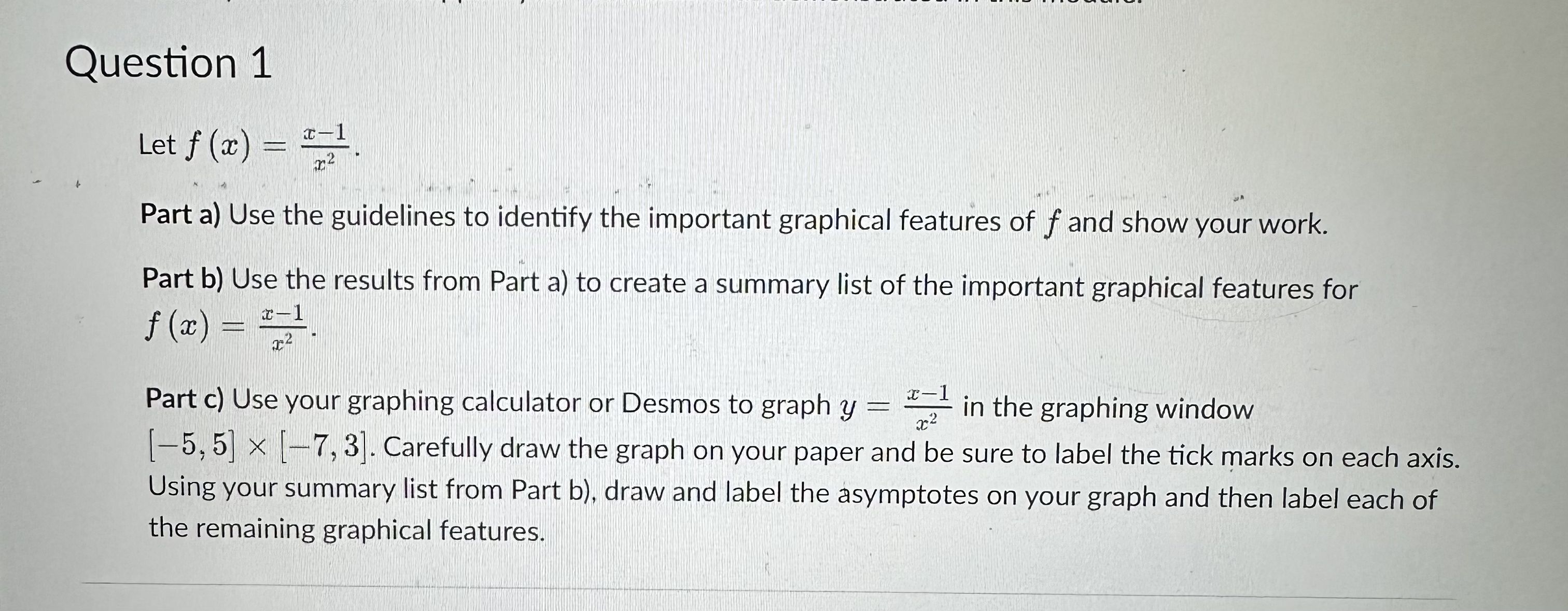 Solved Question 1Let f(x)=x-1x2.Part a) ﻿Use the guidelines | Chegg.com