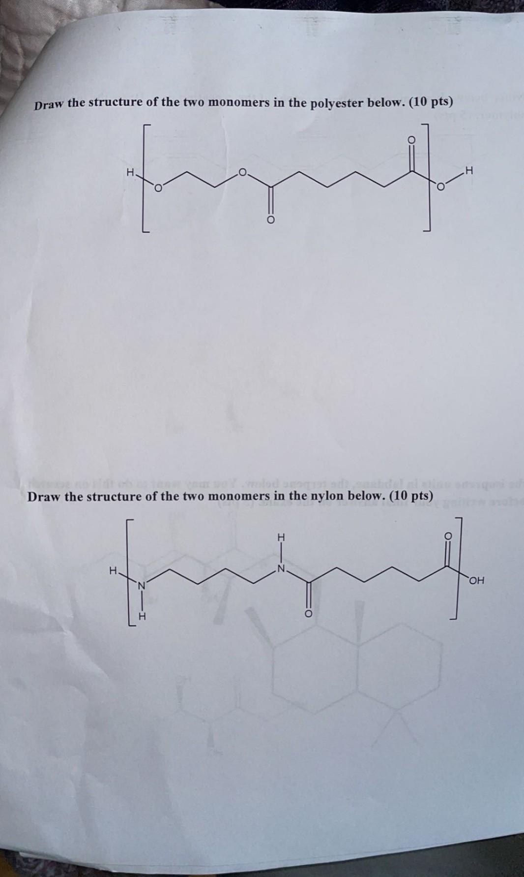 Solved Draw the structure of the two monomers in the | Chegg.com