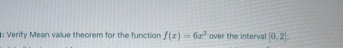 Solved .: Verify Mean value theorem for the function f(x) = | Chegg.com
