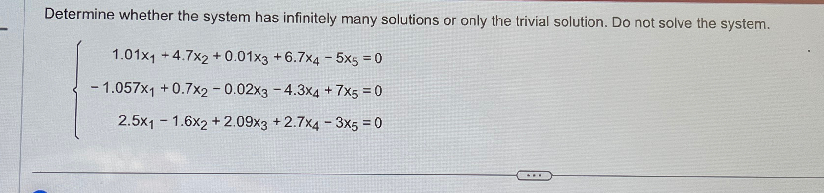 Solved Determine whether the system has infinitely many | Chegg.com