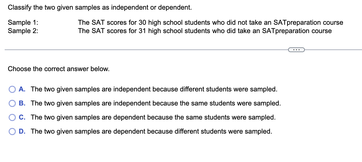 Solved Classify the two given samples as independent or | Chegg.com