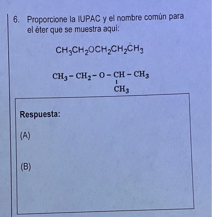 Solved Give the IUPAC and common name for the ether shown | Chegg.com