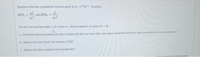 Solved Suppose a fum has a production function siven by | Chegg.com