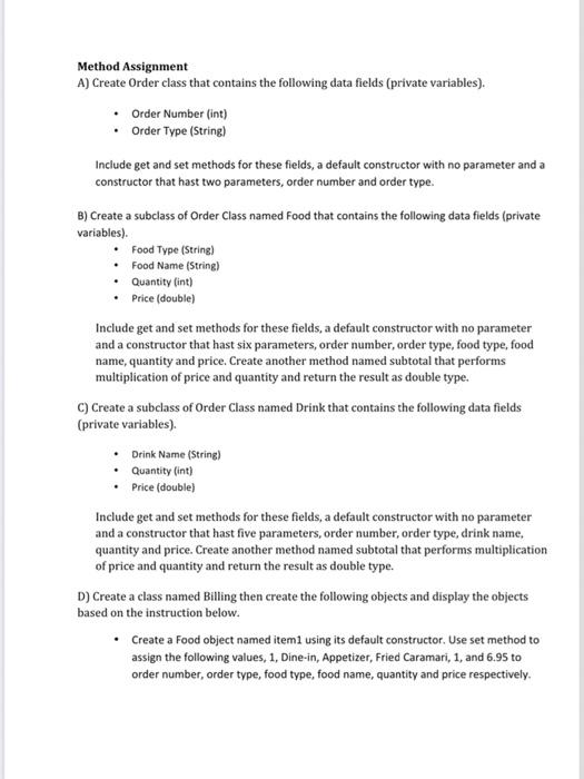Solved Method Assignment A) Create Order class that contains | Chegg.com