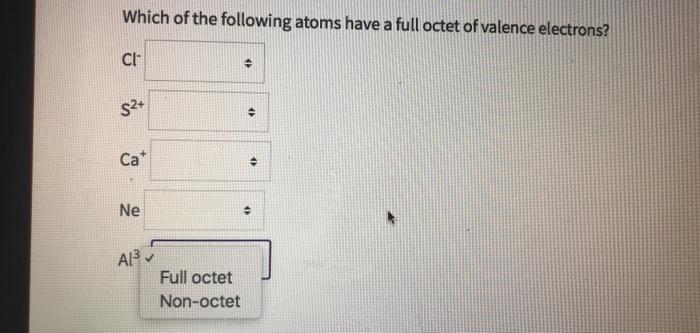 Solved Which of the following atoms have a full octet of | Chegg.com