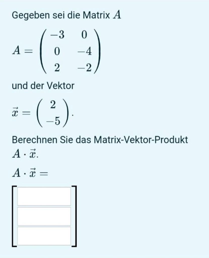 Solved Gegeben sei die Matrix A -3 0 A= 0 -4 2 -2 und der | Chegg.com