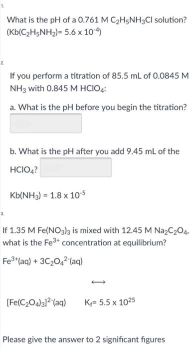 1. What is the pH of a 0.761 M C2H5NH3Cl solution? | Chegg.com