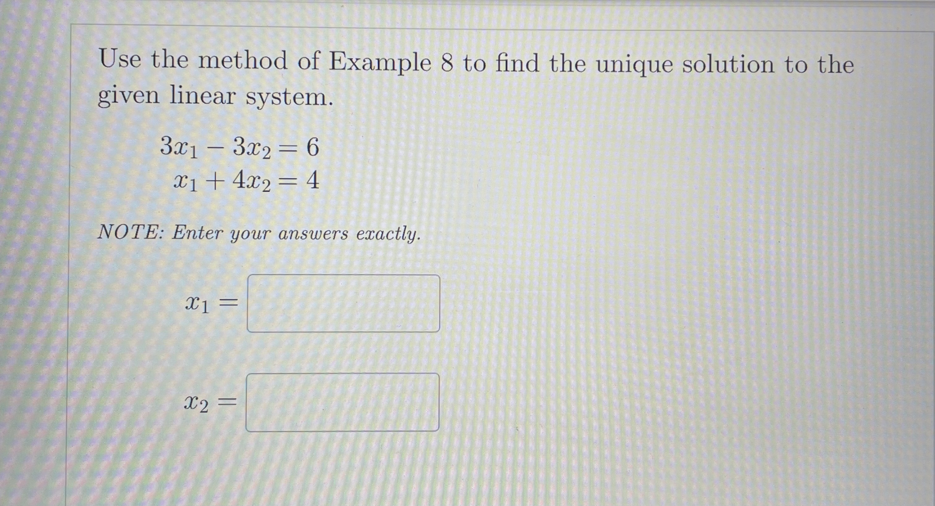 Use the method of Example 8 ﻿to find the unique | Chegg.com