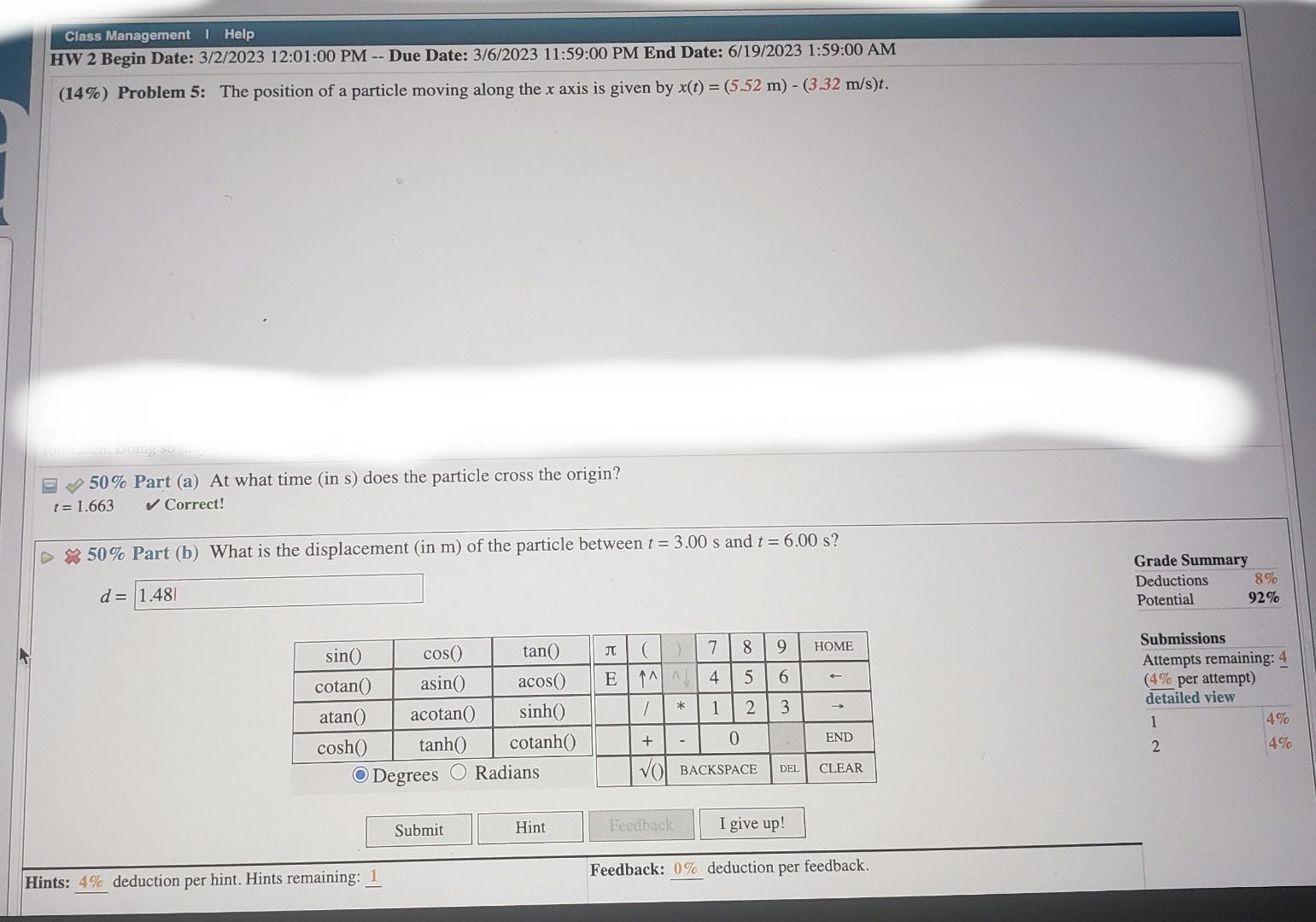 Solved (14\%) Problem 5: The position of a particle moving | Chegg.com