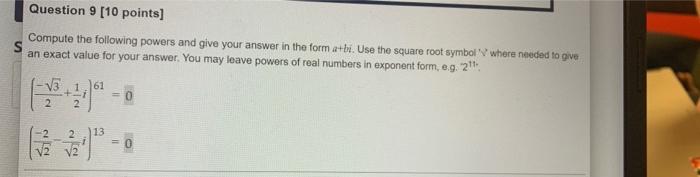 Solved Question 9 [10 points] Compute the following powers | Chegg.com