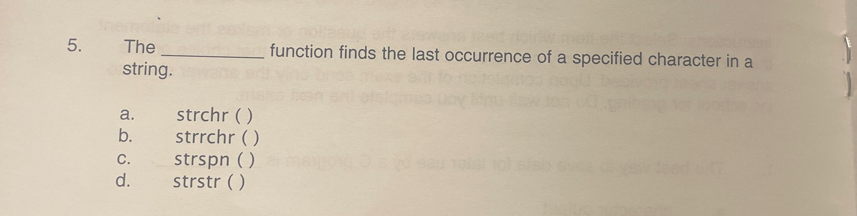 Solved The string. function finds the last occurrence of a | Chegg.com