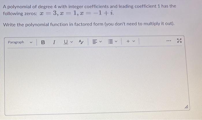 Solved A polynomial of degree 4 with integer coefficients | Chegg.com