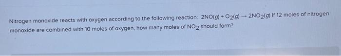 Solved Nitrogen monoxide reacts with oxygen according to the | Chegg.com