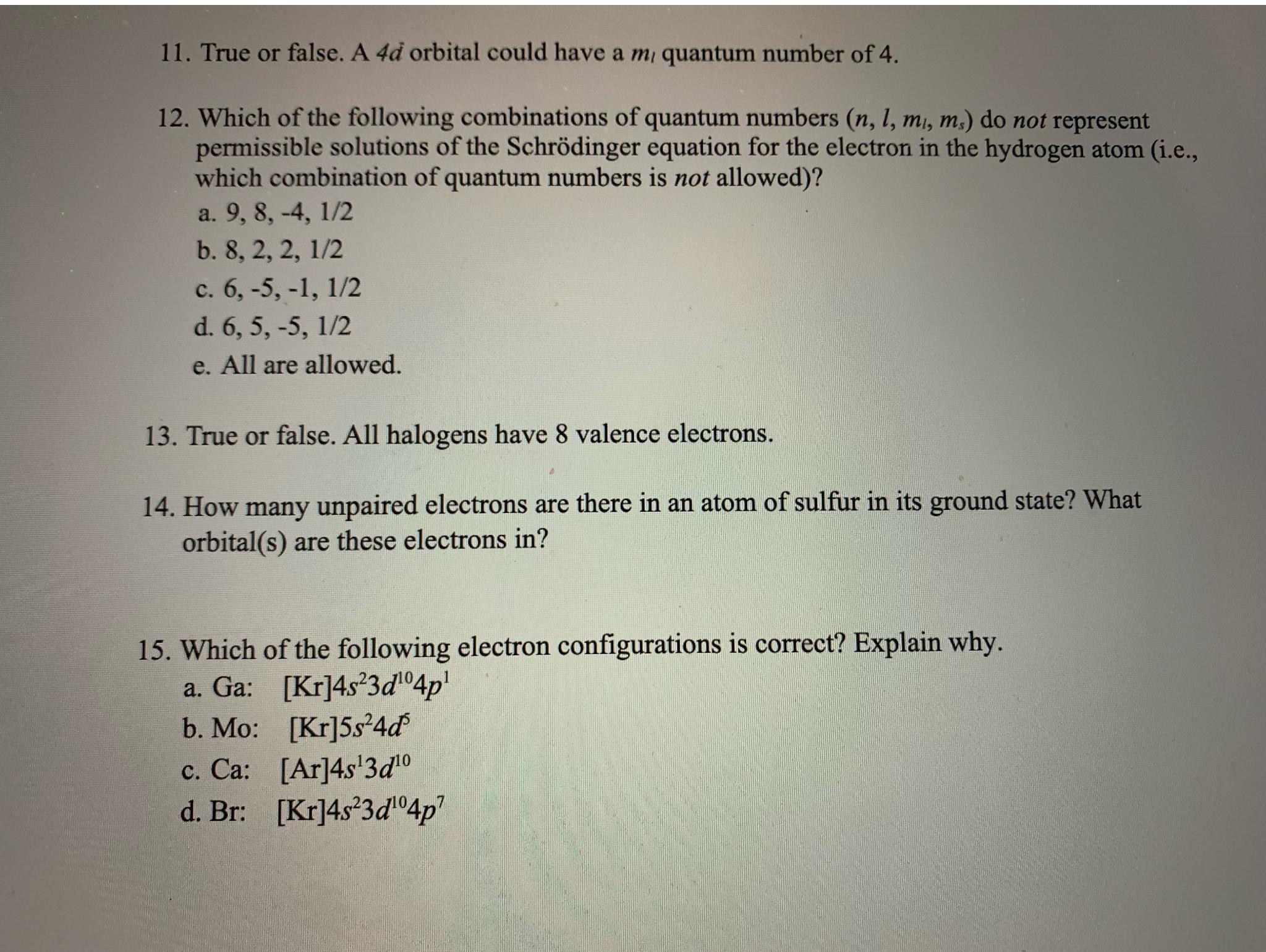 Solved True or false. A 4d˙ ﻿orbital could have a ml | Chegg.com
