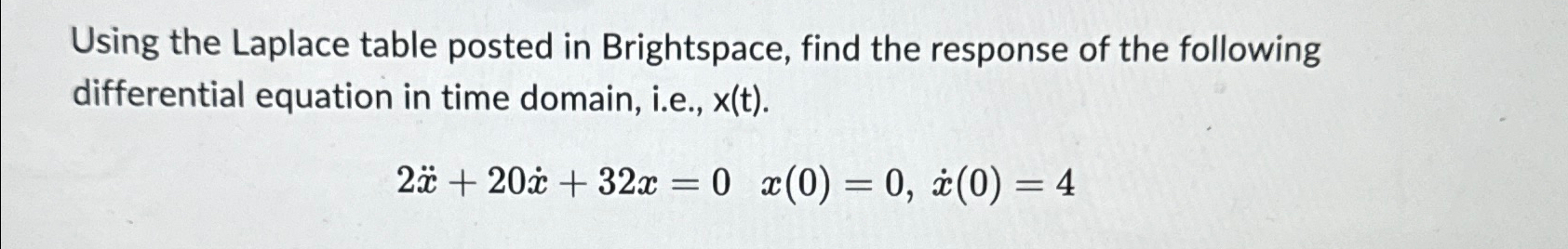Solved Find the response of the following differential | Chegg.com