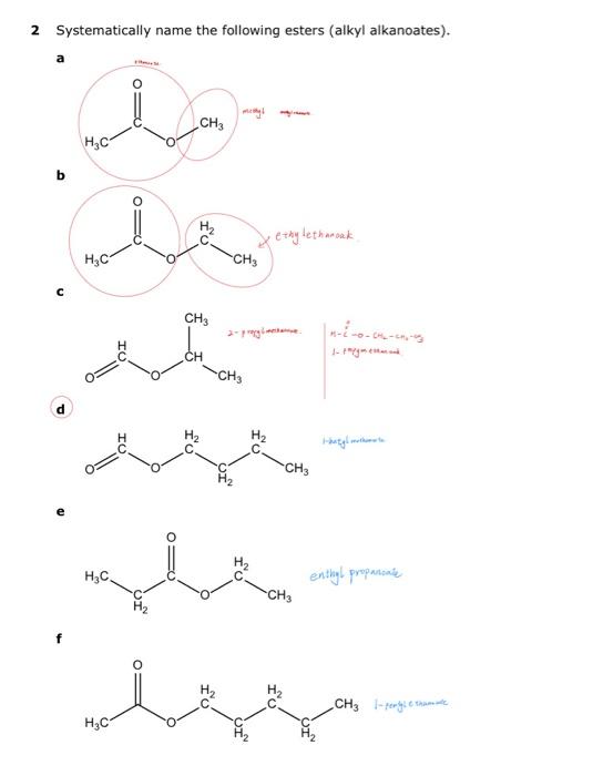 Solved 2 Systematically name the following esters (alkyl | Chegg.com