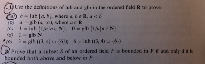 Solved 1. Use the definitions of lub and glb in the ordered | Chegg.com