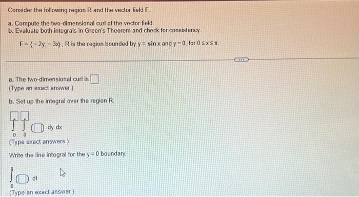 Solved Consider the following region R and the vector field | Chegg.com