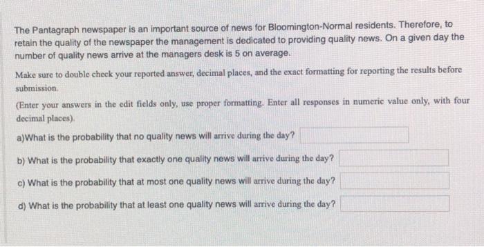 Solved The Pantagraph newspaper is an important source of | Chegg.com