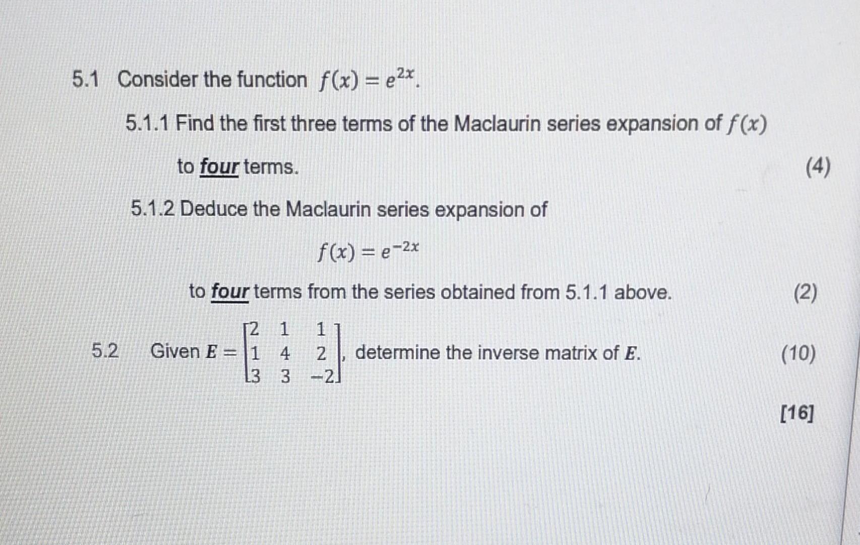 Solved 1 Consider the function f(x)=e2x. 5.1.1 Find the | Chegg.com