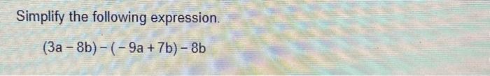Solved Simplify the following expression. | Chegg.com
