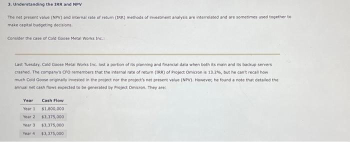Solved 3. Understanding the IRR and NPV The net: present | Chegg.com