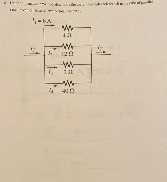 Solved 8. Using information provided, determine the current | Chegg.com