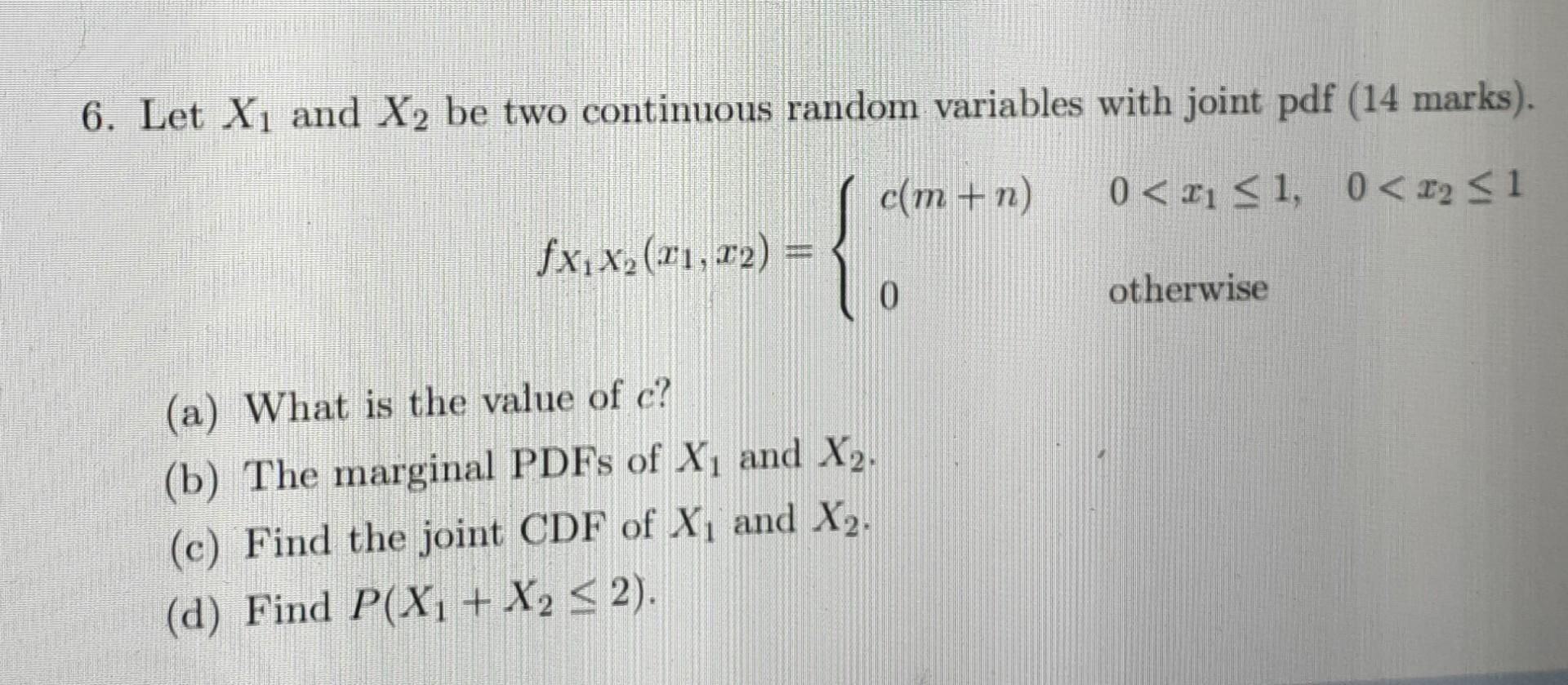 Solved 6. Let X1 and X2 be two continuous random variables | Chegg.com