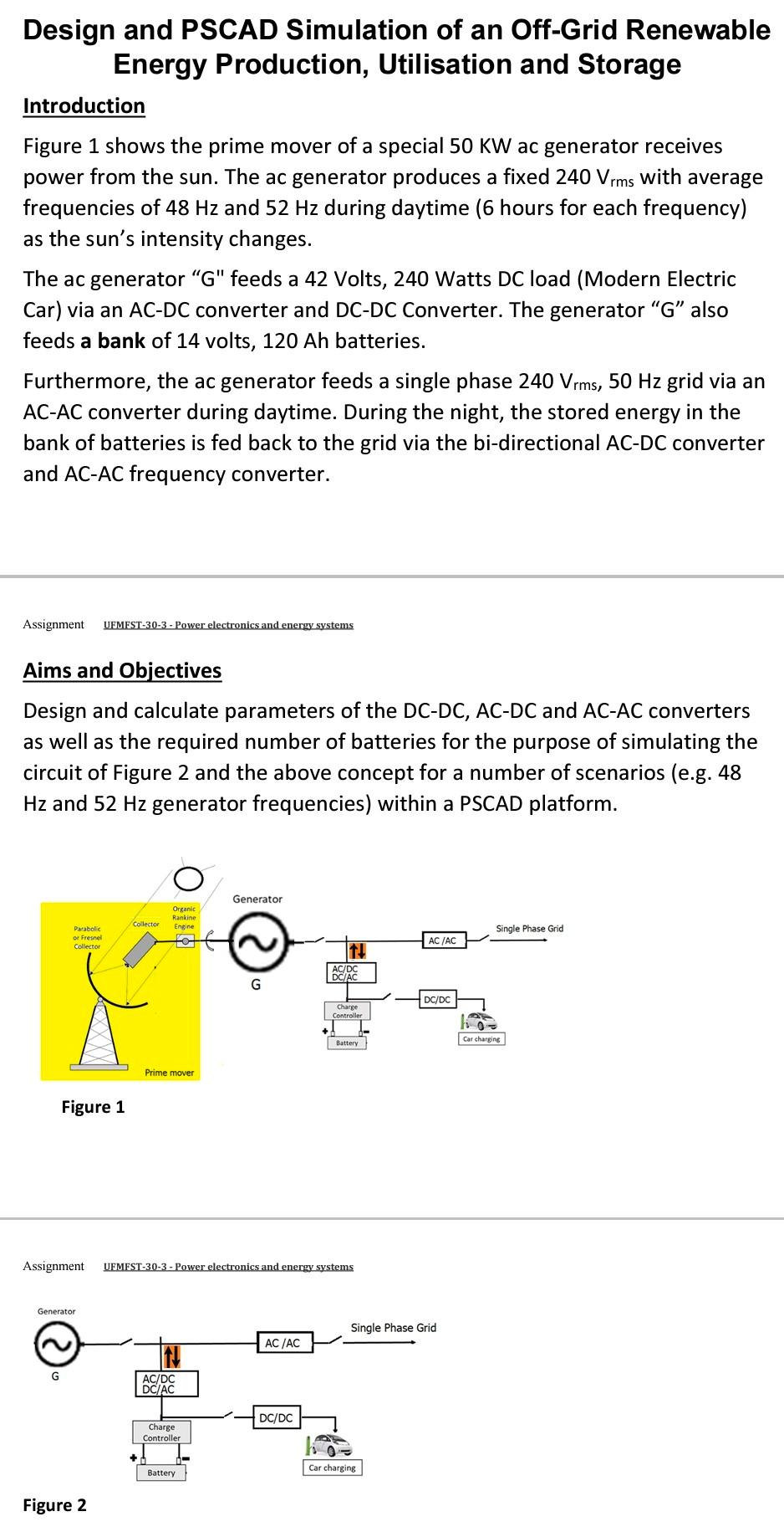 Solved Design and PSCAD Simulation of an Off-Grid Renewable | Chegg.com