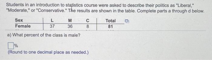 Solved Students in an introduction to statistics course were | Chegg.com