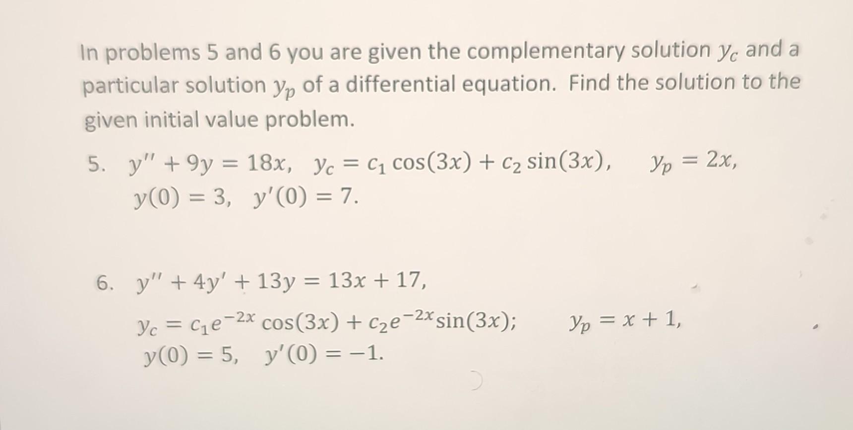 Solved In problems 5 and 6 you are given the complementary | Chegg.com