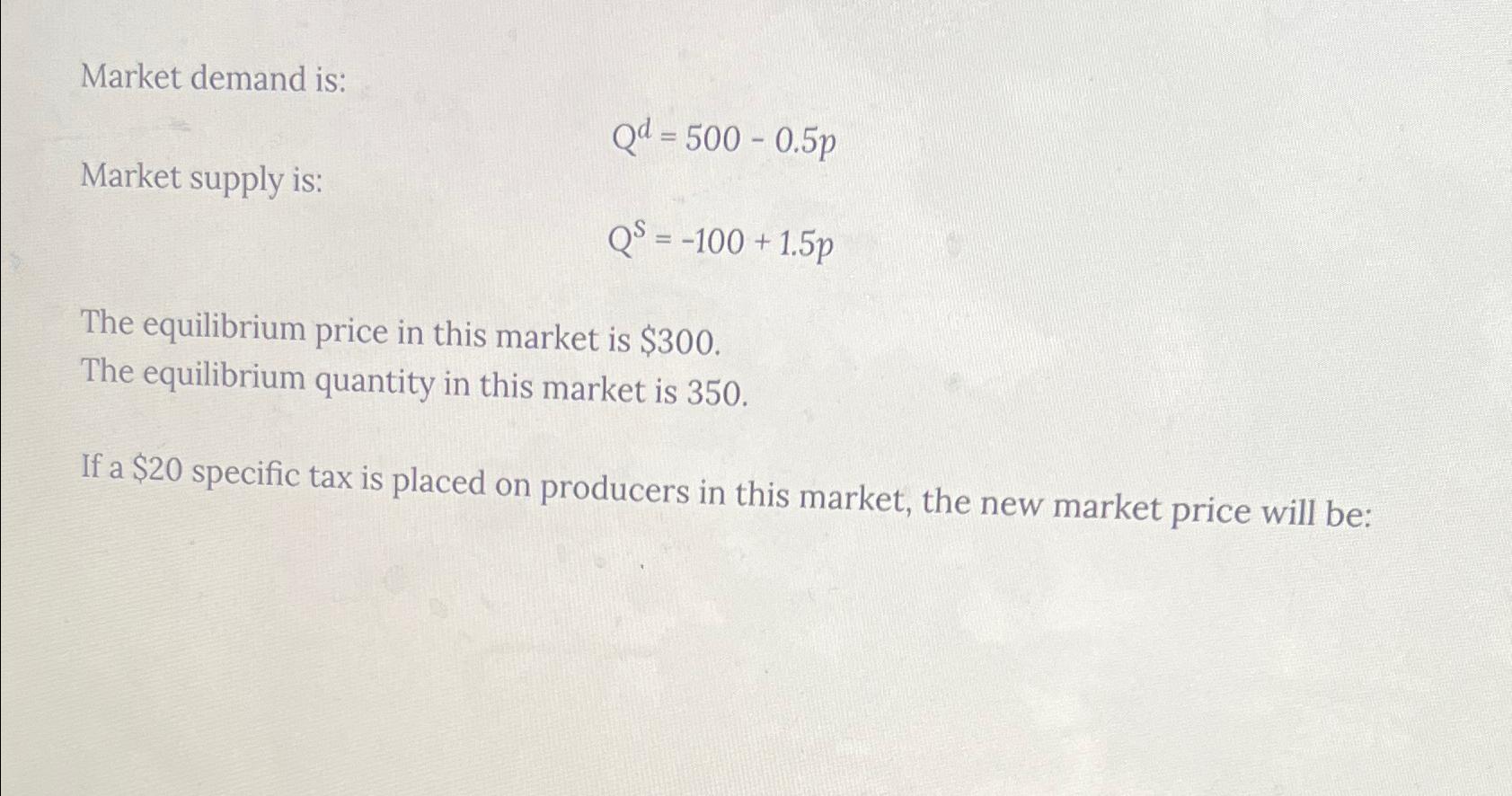 Solved Market demand is:Market supply | Chegg.com