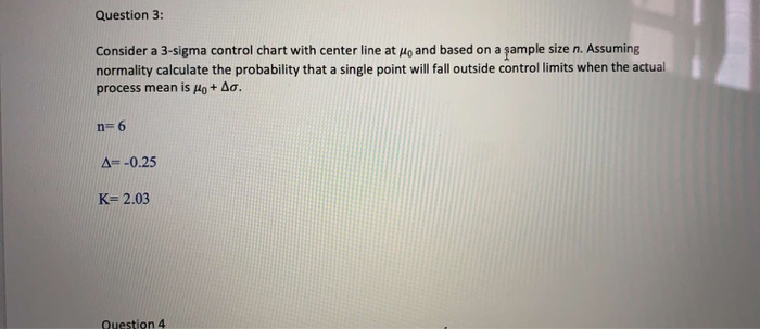 Solved Question 3: Consider a 3-sigma control chart with | Chegg.com