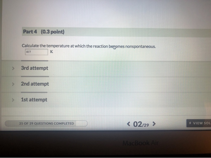 Solved 02 Question (1 point) The following reaction has the | Chegg.com