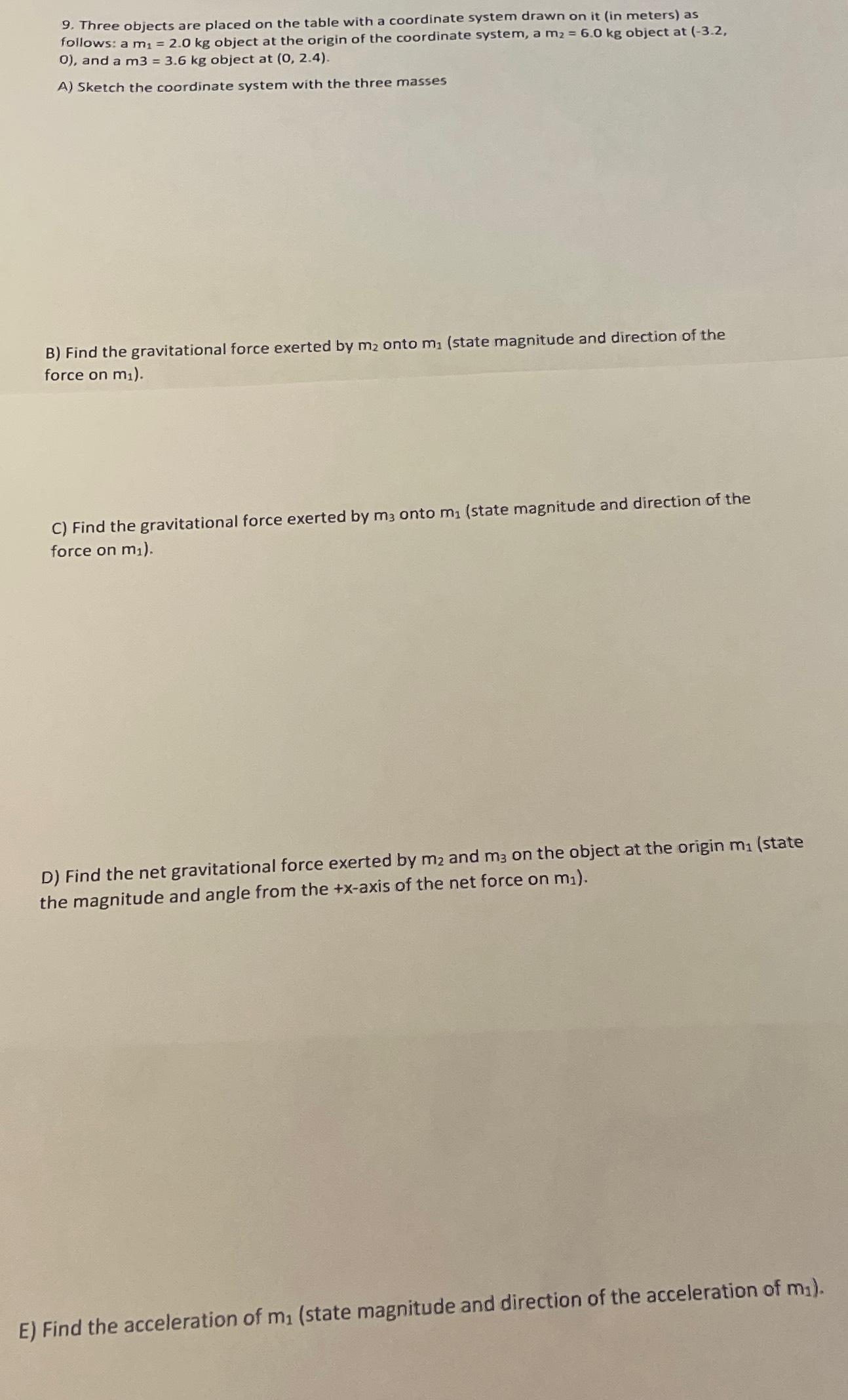 Solved Three objects are placed on the table with a | Chegg.com
