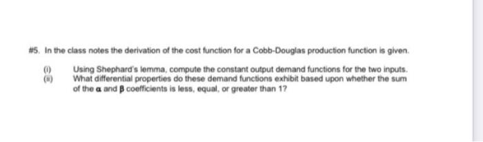 Solved #5. In the class notes the derivation of the cost | Chegg.com