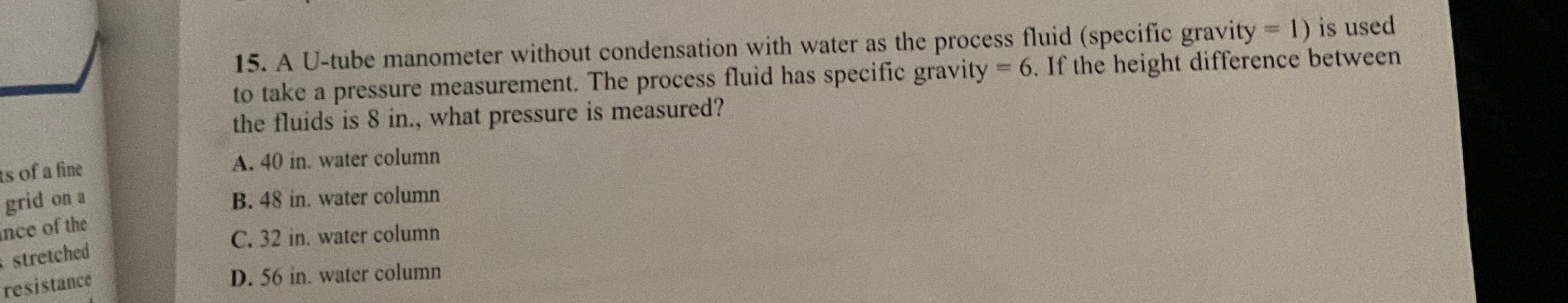 Solved A U-tube manometer without condensation with water as | Chegg.com