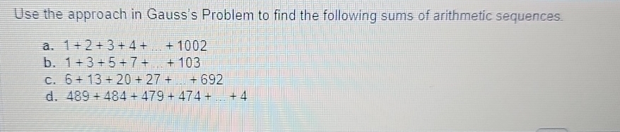 Solved Use the approach in Gauss's Problem to find the | Chegg.com
