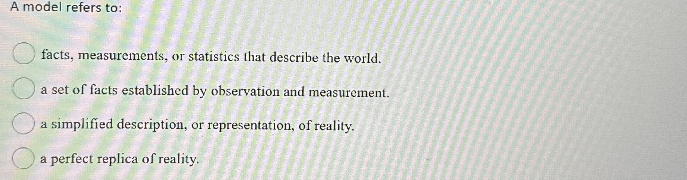 Solved A model refers to:facts, measurements, or statistics | Chegg.com