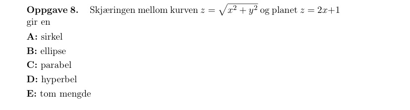 Solved The intersection between the curve z=x2+y22 ﻿and | Chegg.com