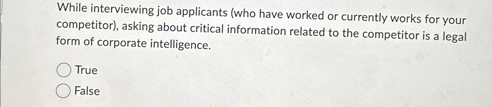 Solved While interviewing job applicants (who have worked or | Chegg.com
