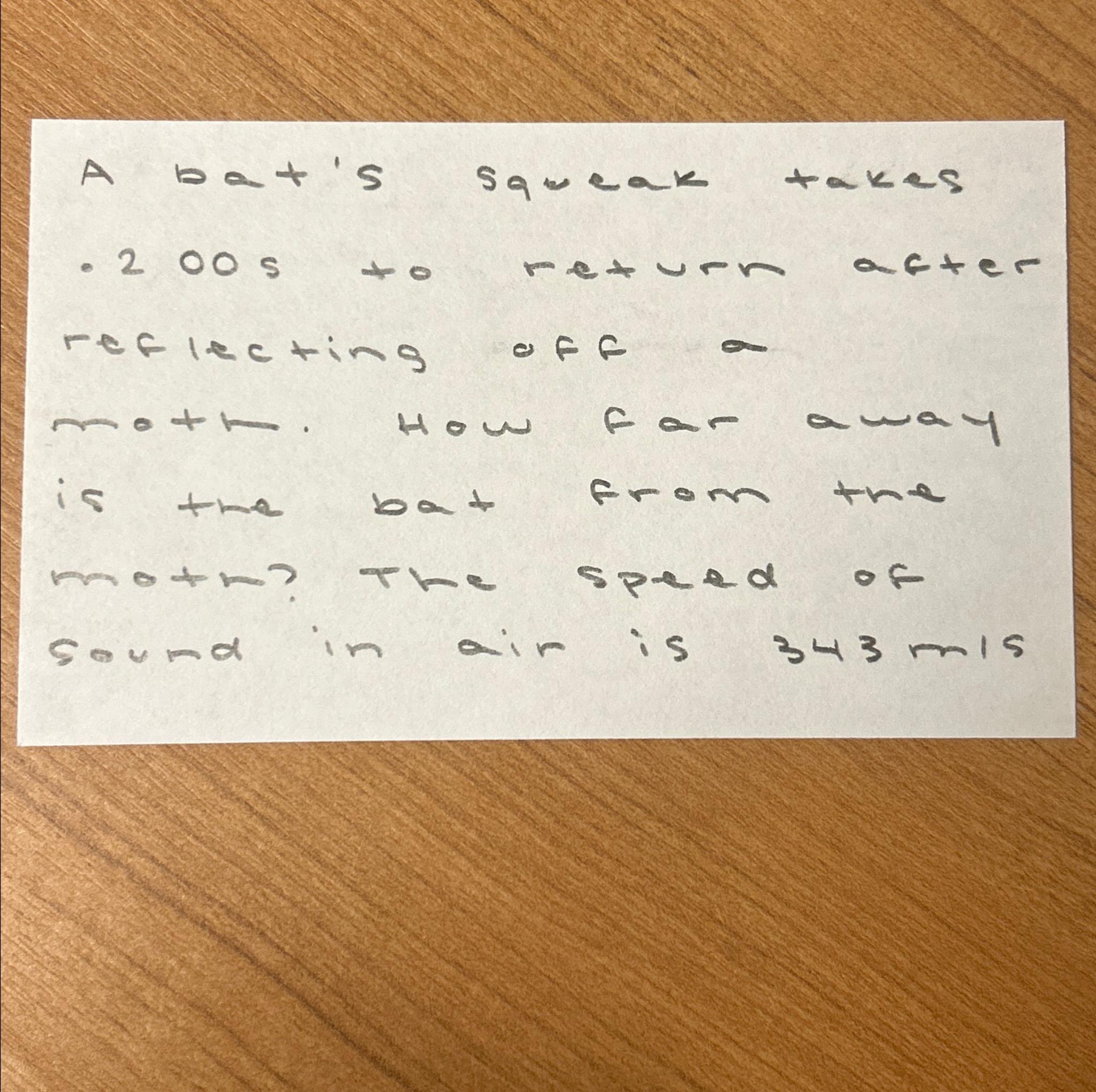 Solved A bat's squeak take .200 ﻿seconds to return after | Chegg.com