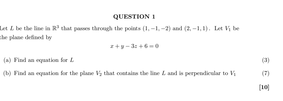 Solved QUESTION 1Let L ﻿be the line in R3 ﻿that passes | Chegg.com