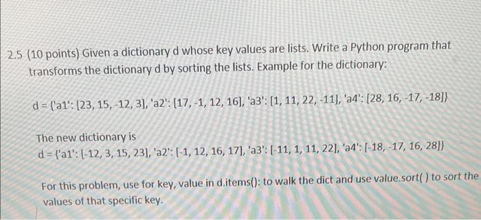 Solved 2.5 (10 points) Given a dictionary d whose key values | Chegg.com